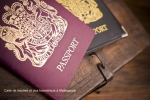 RESIDENT CARD AND BIOMETRIC VISA IN MADAGASCAR